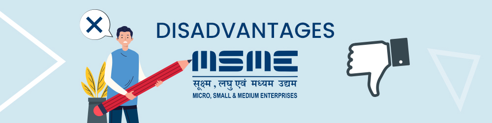 MSME Advantages and Disadvantages: Should You Start an MSME?