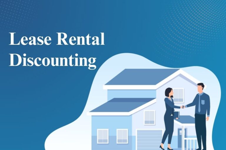 Lease Rental Discounting: Meaning, Example and How Does LRD Work?