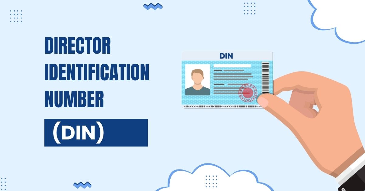 What is Director Identification Number (DIN)?