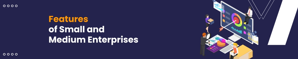 What is SME: SME Full Form, Meaning, Features and Importance