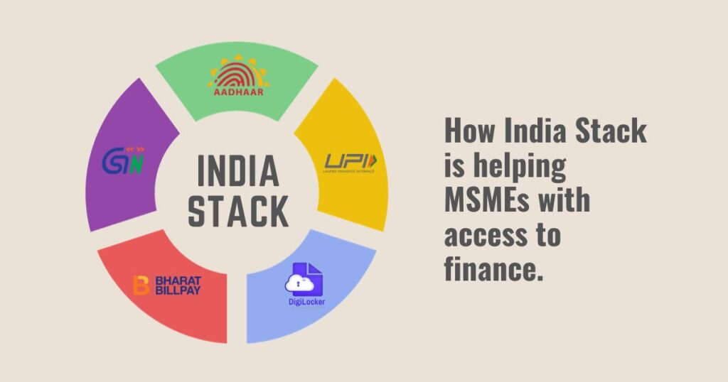 How India Stack is helping MSMEs with access to finance
