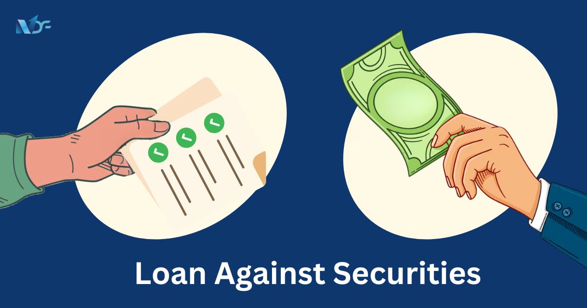 Loan Against Securities (LAS): Know Eligibility, Interest Rates & Types