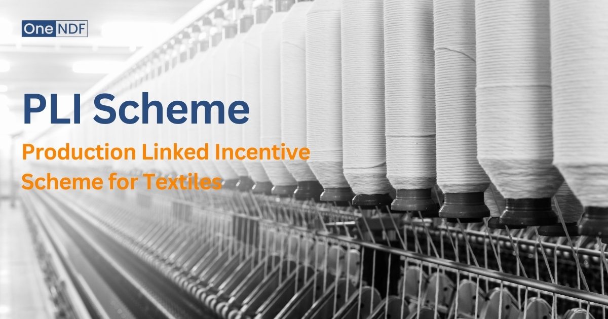 PLI Scheme for Textiles: Key Benefits, Eligibility, and Investment ...