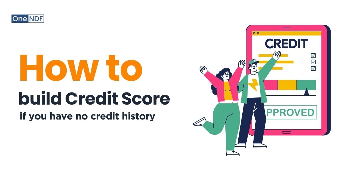 How to build Credit Score if you have no Credit history