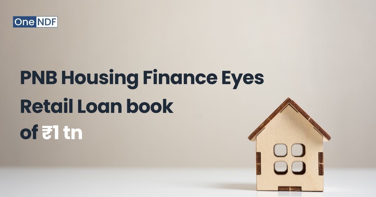 PNB Housing Finance Targets ₹1 Trillion Retail Loan Book by FY27